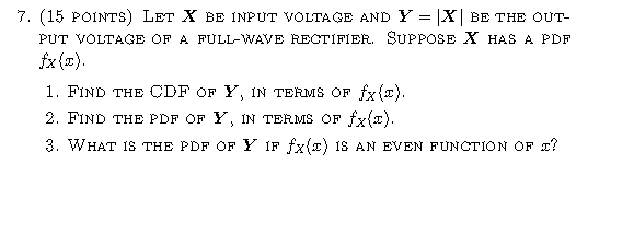 Solved (15 ﻿points) ﻿LET x BE ﻿infut VOLTAgE AND Y=|x| BE | Chegg.com