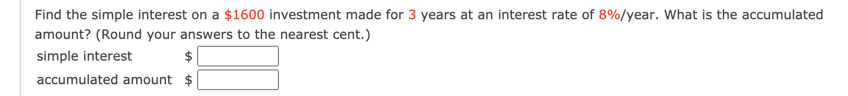 Solved Find the simple interest on a $1600 investment made | Chegg.com