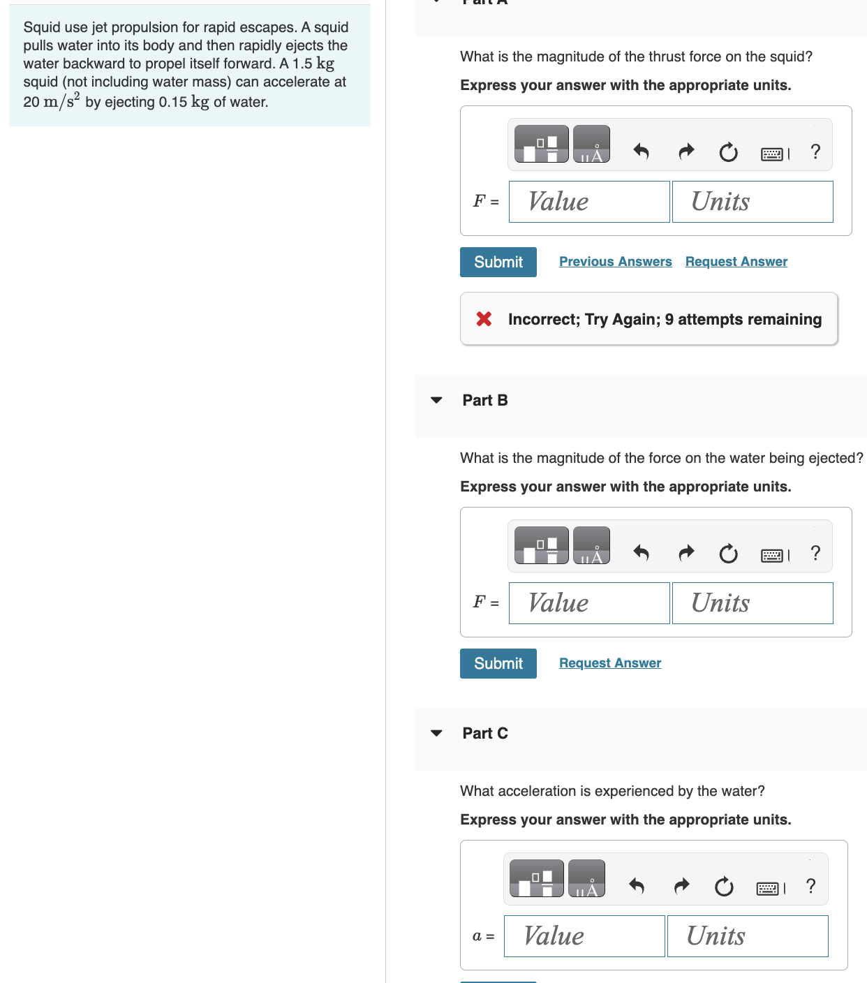 Solved Squid use jet propulsion for rapid escapes. A squid | Chegg.com