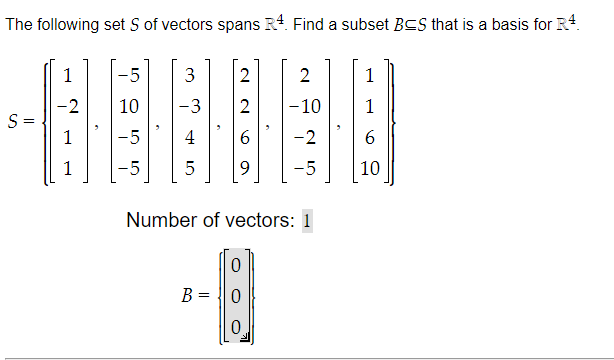 Solved The following sets of vectors spans R4 Find a subset | Chegg.com