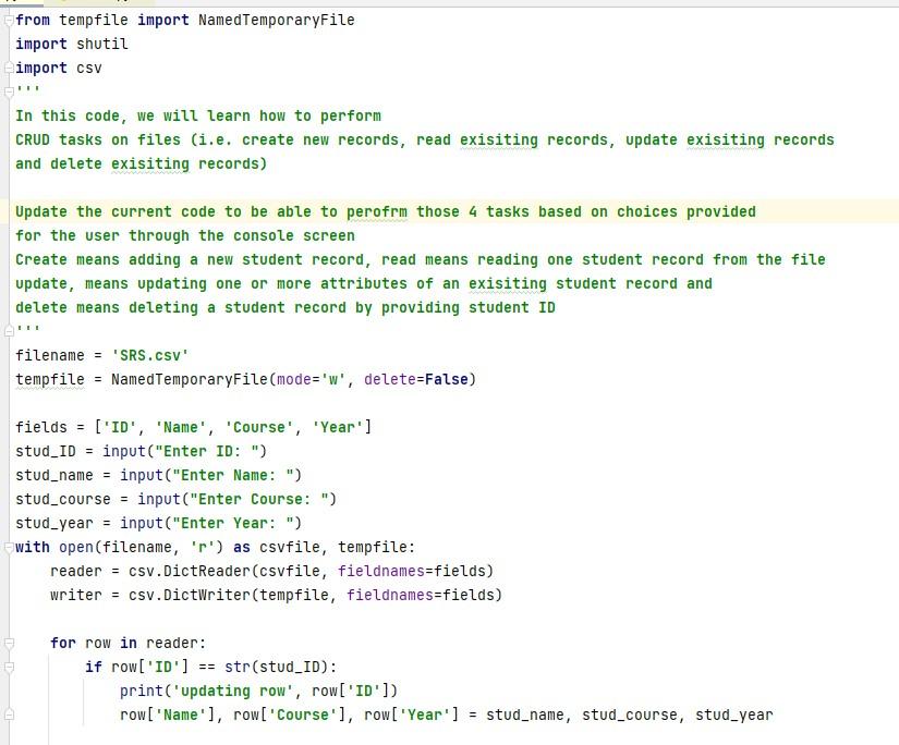 import shutil import csv In this code, we will learn | Chegg.com
