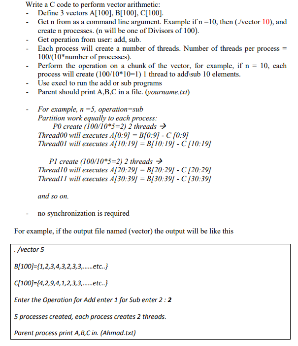 Solved Write a C code to perform vector arithmetic: - Define | Chegg.com