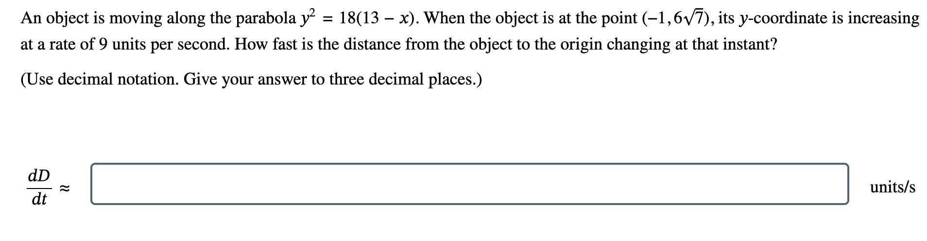 Solved An object is moving along the parabola y2=18(13−x). | Chegg.com