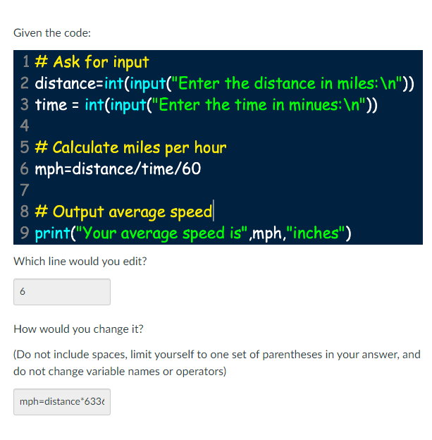Solved Given the code:1 ﻿# Ask for input2 | Chegg.com