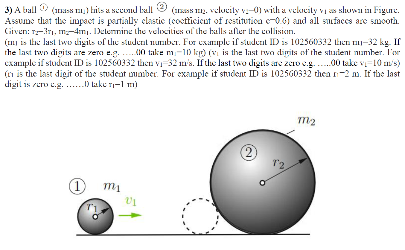 Solved 3) A ball (mass mı) hits a second ball (mass m2, | Chegg.com