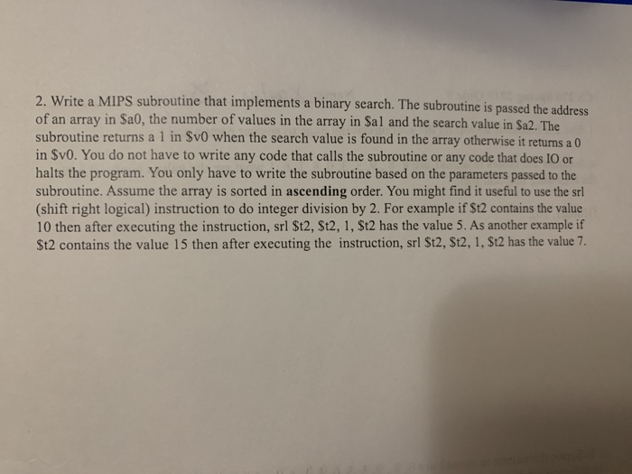 Solved 2 Write A Mips Subroutine That Implements A Binary