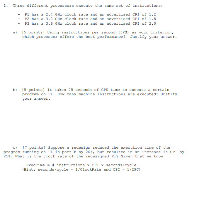 Solved 1. Three different processors execute the same set of | Chegg.com