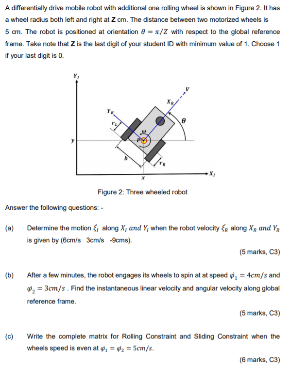 A differentially drive mobile robot with additional | Chegg.com
