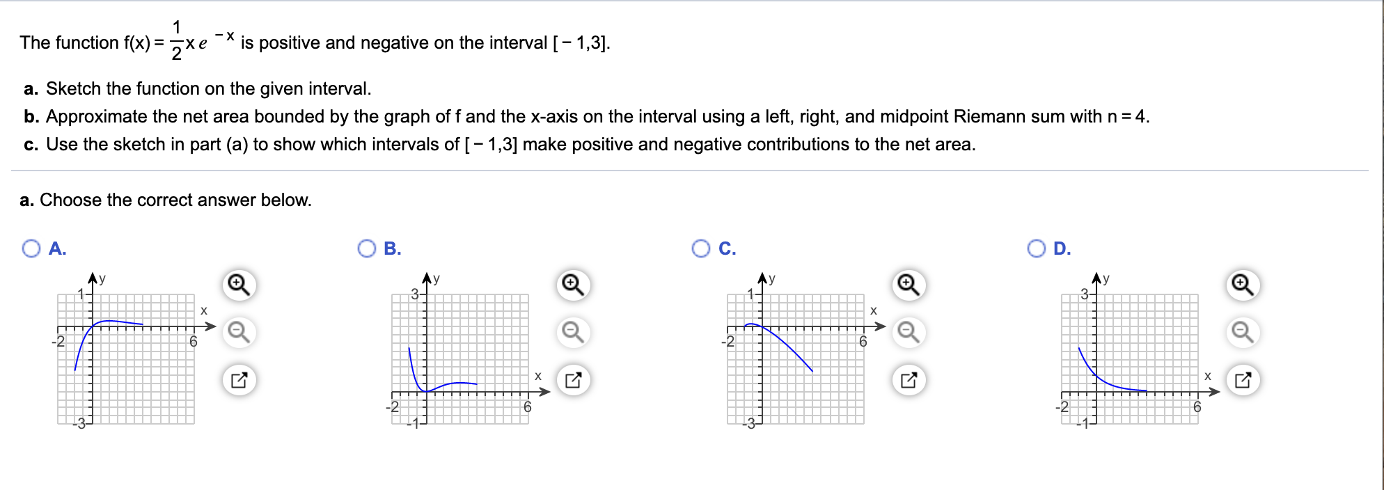 Solved The function f(x) = axe -X - fxe is positive and | Chegg.com