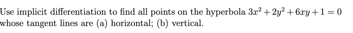 Solved Use implicit differentiation to find all points on | Chegg.com