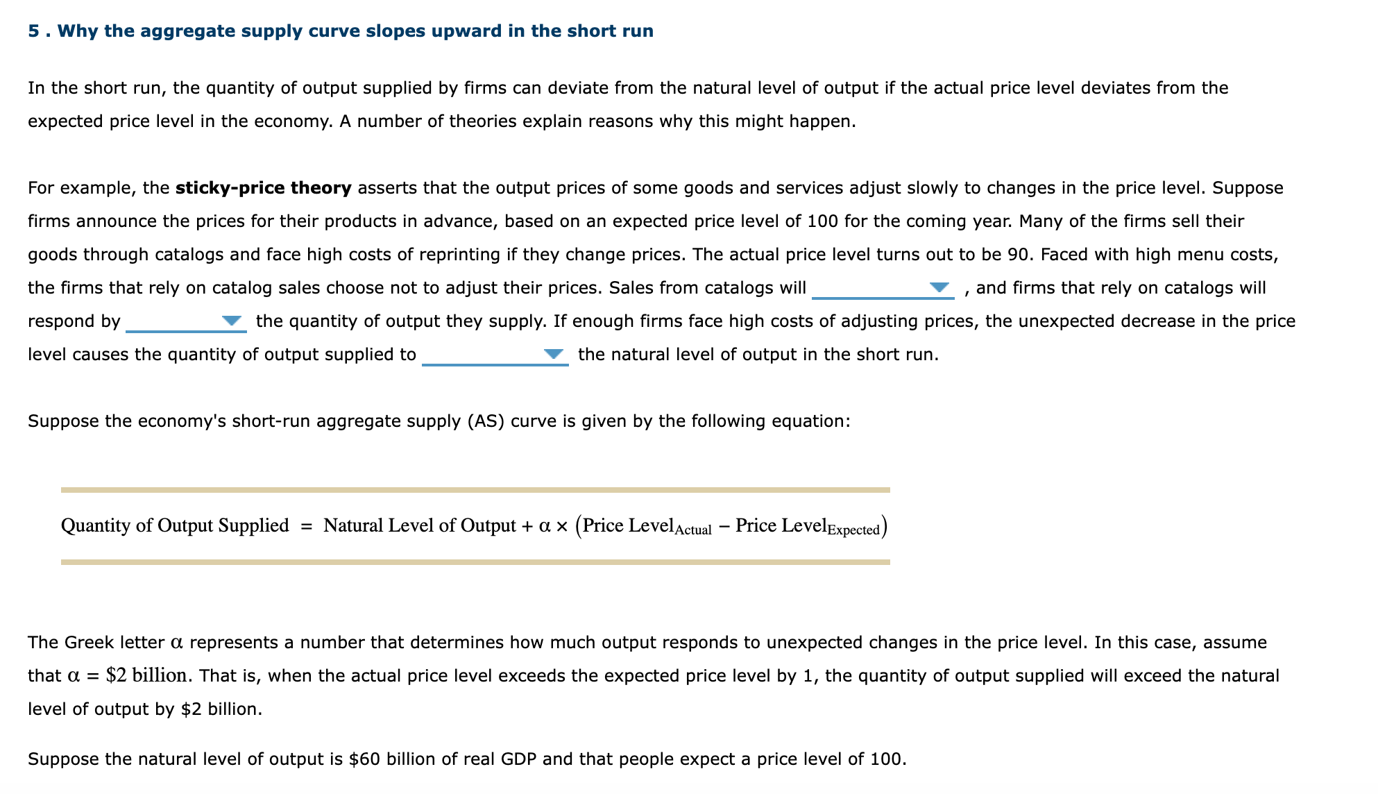 Solved 5 . Why the aggregate supply curve slopes upward in | Chegg.com