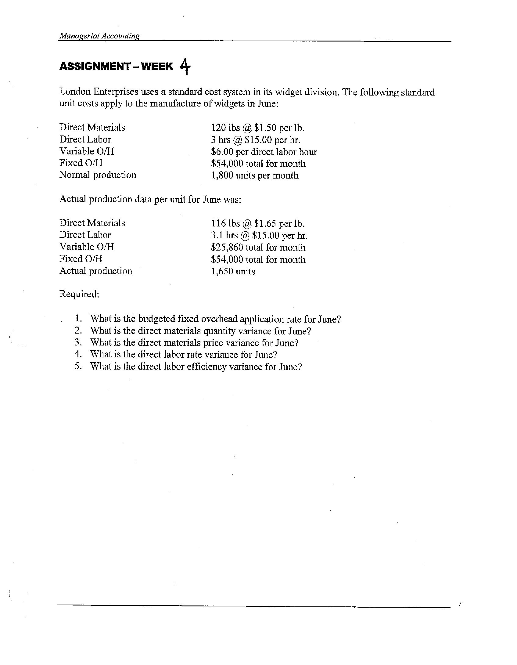 Solved ASSIGNMENT-WEEK 4London Enterprises uses a standard | Chegg.com