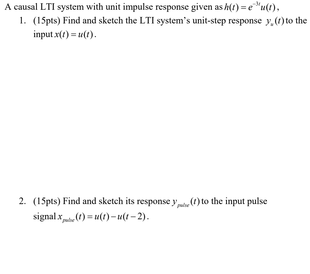 Solved A causal LTI system with unit impulse response given | Chegg.com