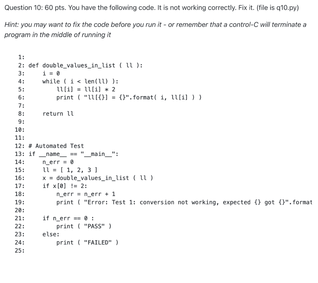 Solved Question 10: 60 pts. You have the following code. It | Chegg.com