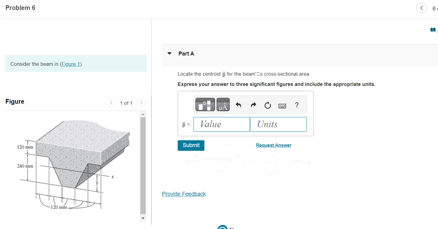 Solved Consider the beam in (Figure 1). Locate the centroid | Chegg.com