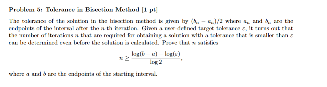 Problem 5 Tolerance In Bisection Method [1 ﻿pt]the