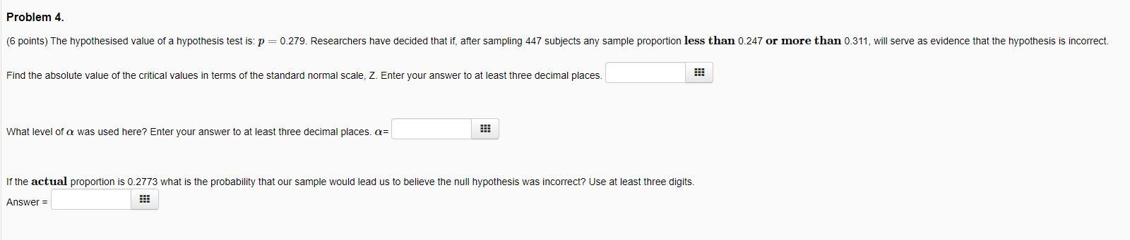 Solved Problem 4. (6 points) The hypothesised value of a | Chegg.com