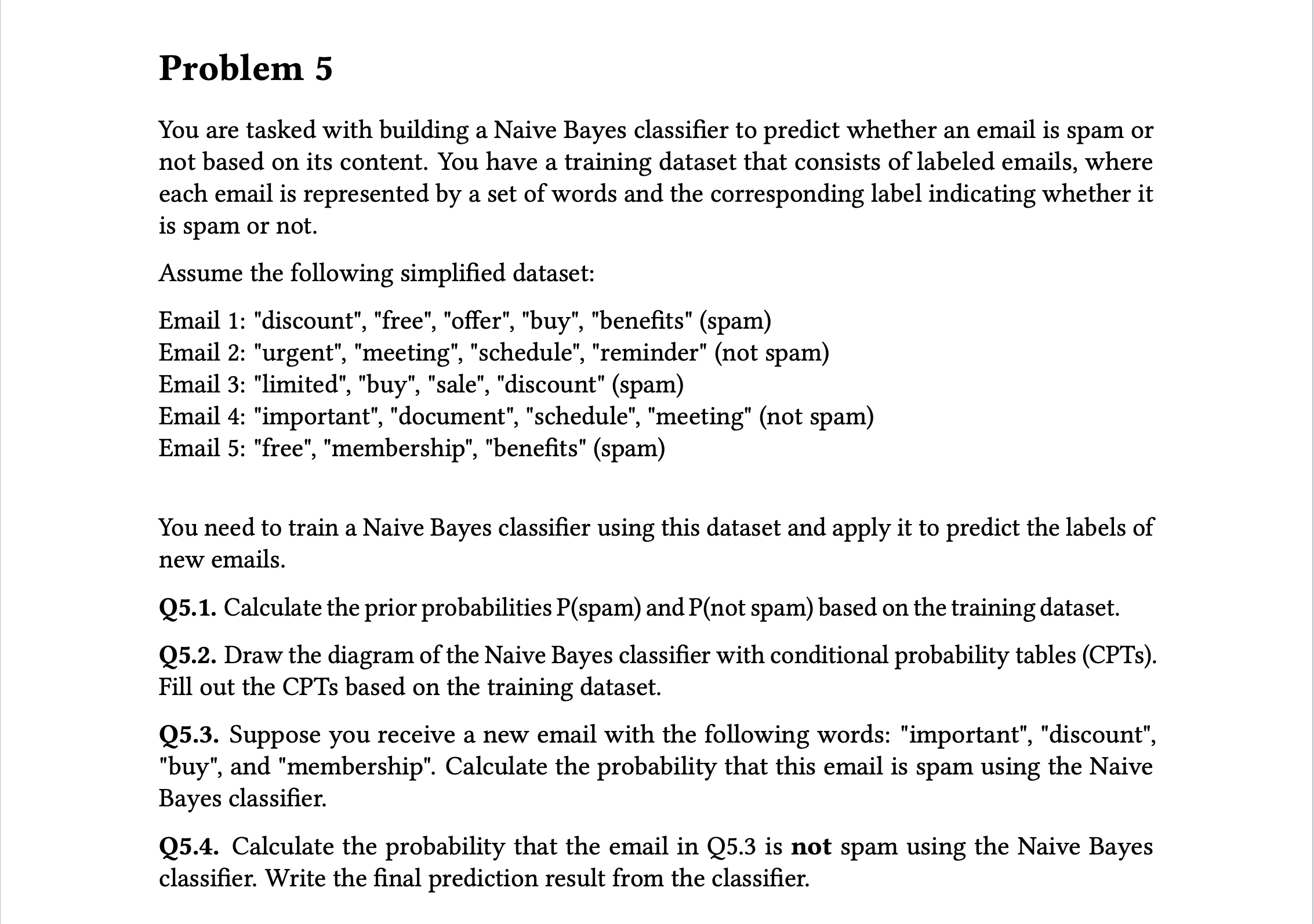 Solved You are tasked with building a Naive Bayes classifier | Chegg.com
