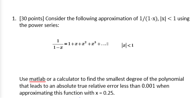 Solved 1. [30 points] Consider the following approximation | Chegg.com