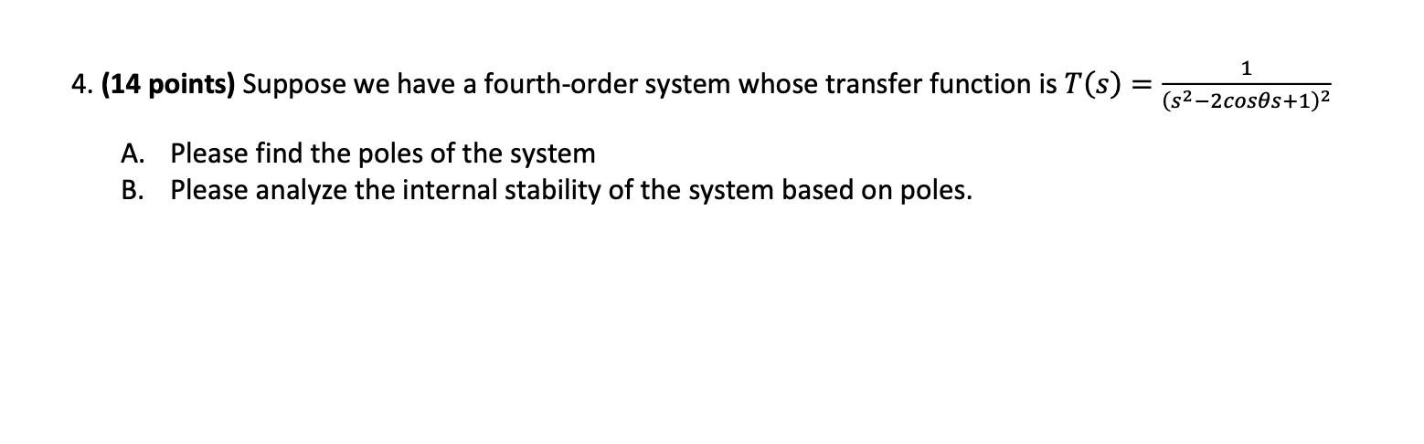 Solved 1 4. (14 points) Suppose we have a fourth-order | Chegg.com