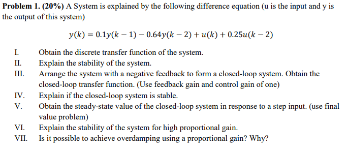 Solved Problem 1. (20%) A System is explained by the | Chegg.com