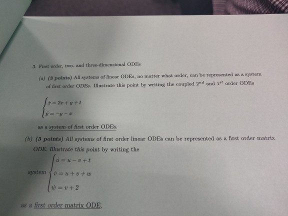 Solved 3. First order, two- and three-dimensional ODEs (a) | Chegg.com