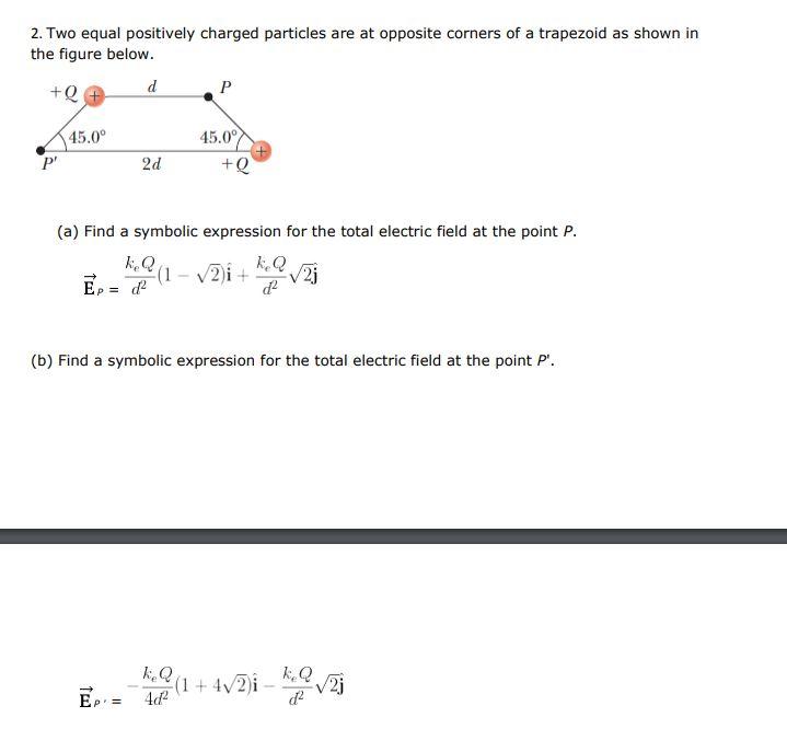 Solved 2. Two equal positively charged particles are at | Chegg.com