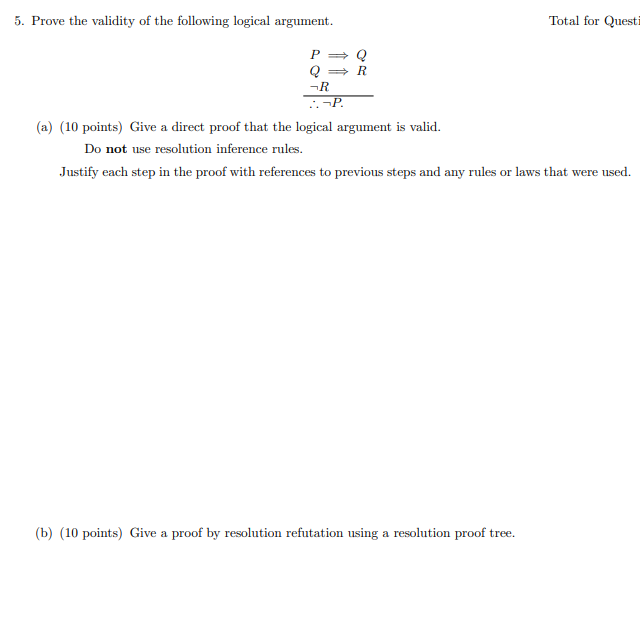 Solved 5. Prove the validity of the following logical | Chegg.com