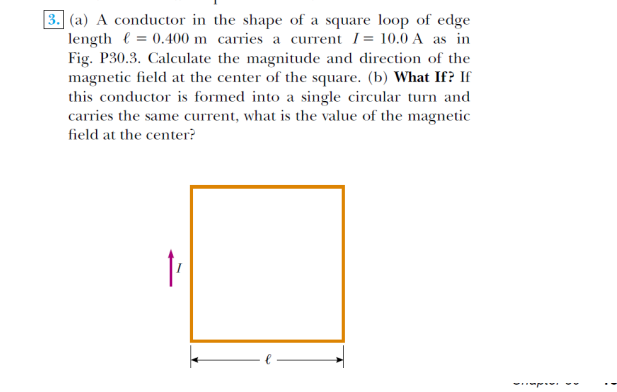 Solved 3. (a) A conductor in the shape of a square loop of | Chegg.com