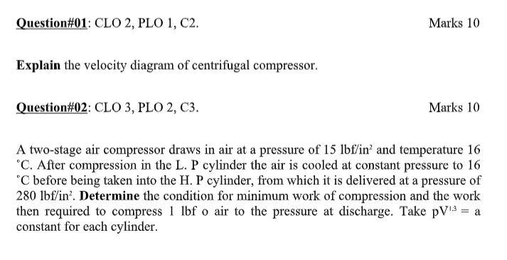 Question#01: CLO 2, PLO 1, C2. Marks 10 Explain the | Chegg.com