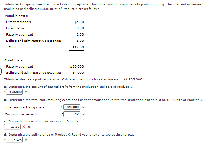 Solved Tidewater Company uses the product cost concept of | Chegg.com