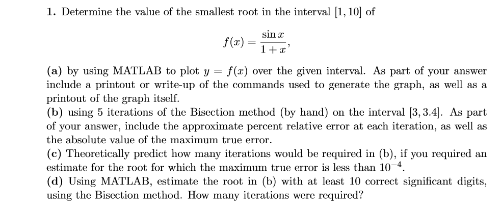 Solved 1. Determine the value of the smallest root in the | Chegg.com