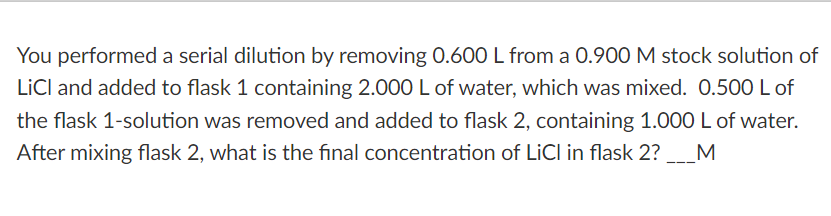 Solved You performed a serial dilution by removing 0.600 L | Chegg.com
