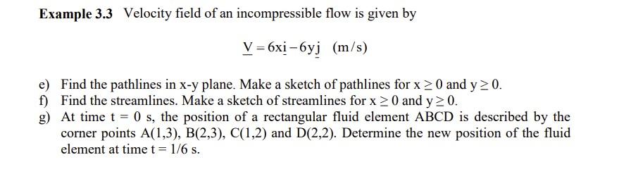 Solved Example 3.3 Velocity field of an incompressible flow | Chegg.com