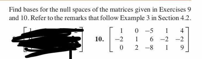 Solved Find bases for the null spaces of the matrices given | Chegg.com