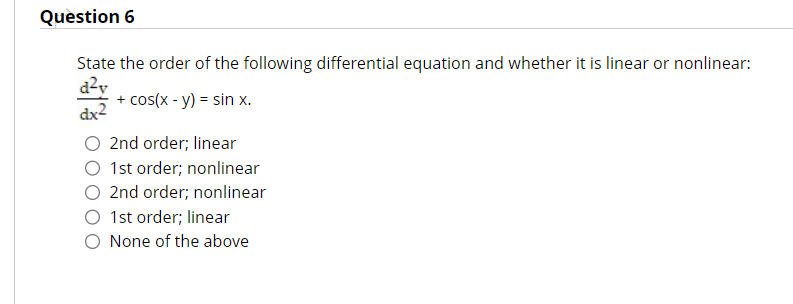 Solved State the order of the following differential | Chegg.com