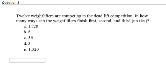 Solved Question 3 Twelve weightlifters are competing in the | Chegg.com