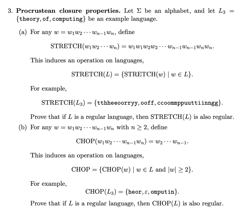 Solved 3. Procrustean closure properties. Let Σ be an | Chegg.com