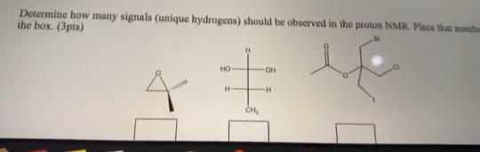 Solved Determine how many signals (unique hydrogens) should | Chegg.com