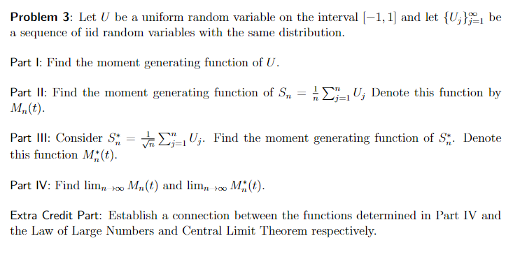 Solved Problem 3: Let U be a uniform random variable on the | Chegg.com