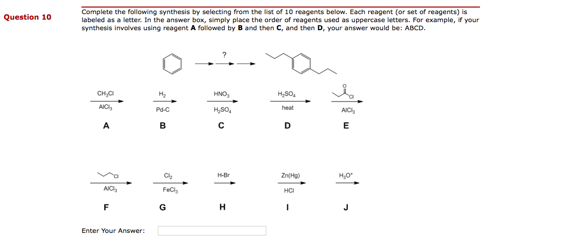 Solved Question 10 Complete the following synthesis by | Chegg.com