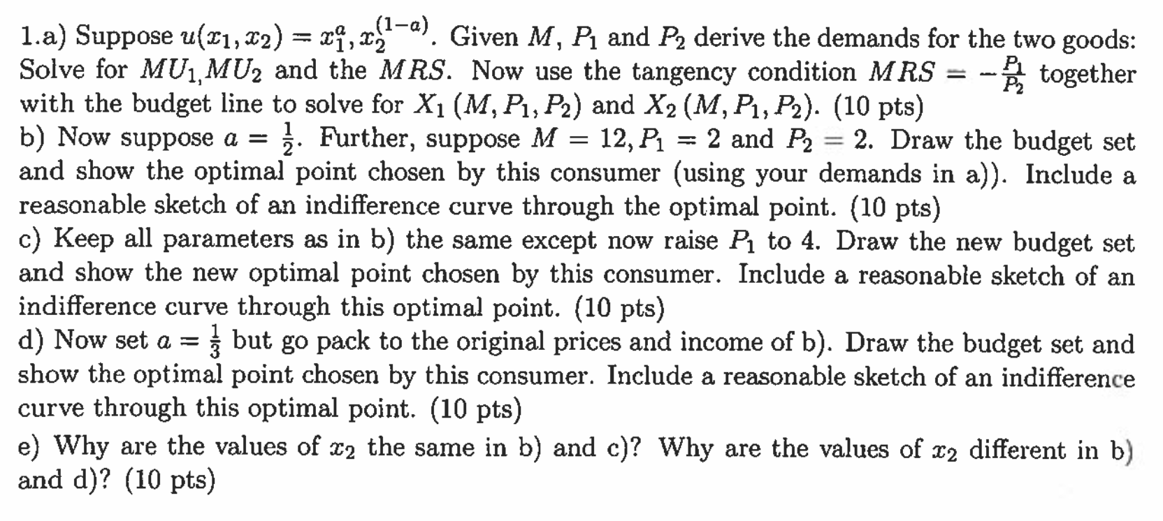 Solved 1.a) Suppose u(x1,x2)=x1a,x2(1−a). Given M,P1 and P2 | Chegg.com