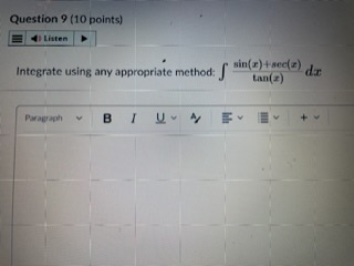 Solved Integrate using any appropriate method: | Chegg.com
