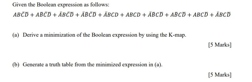 Solved Given the Boolean expression as follows: ABCD + ABCD | Chegg.com