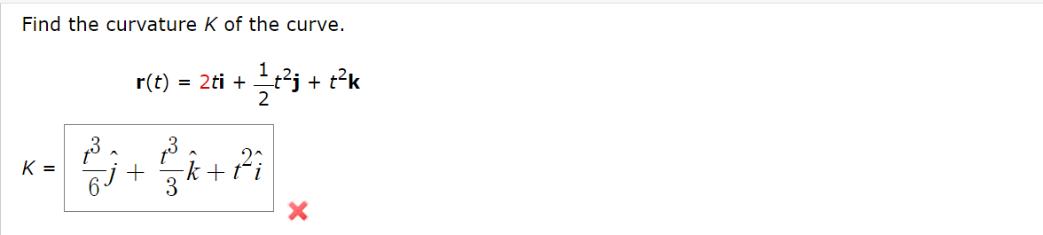 Solved Find the curvature K of the curve. | Chegg.com