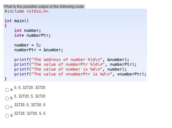 Solved What is the possible output of the following code: | Chegg.com