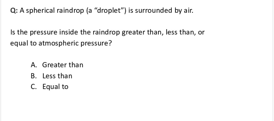 Solved Q: A spherical raindrop (a "droplet") is surrounded | Chegg.com
