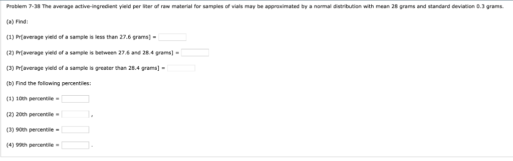Solved Problem 7-38 The average active-ingredient yield per | Chegg.com