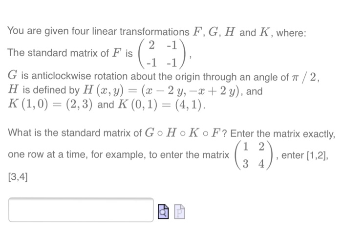 Solved You are given four linear transformations F, G, H and | Chegg.com