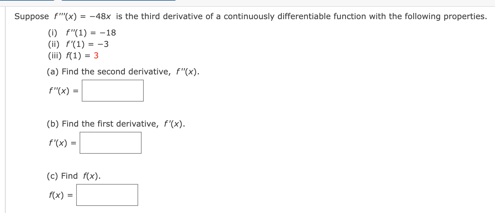 Solved Suppose f'''(x)=-48x ﻿is the third derivative of a | Chegg.com